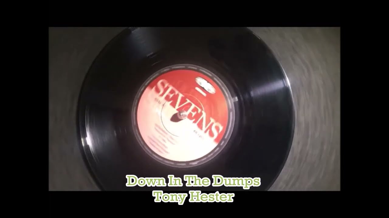 Down In The Dumps ~ Tony Hester - YouTube