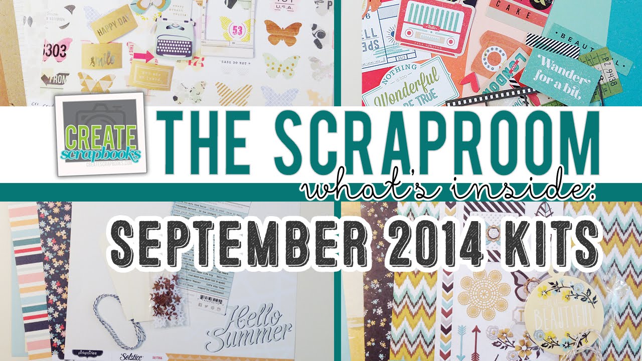 What's Inside: SEPTEMBER 2014 The ScrapRoom Scrapbook Kits + Add-ons ...