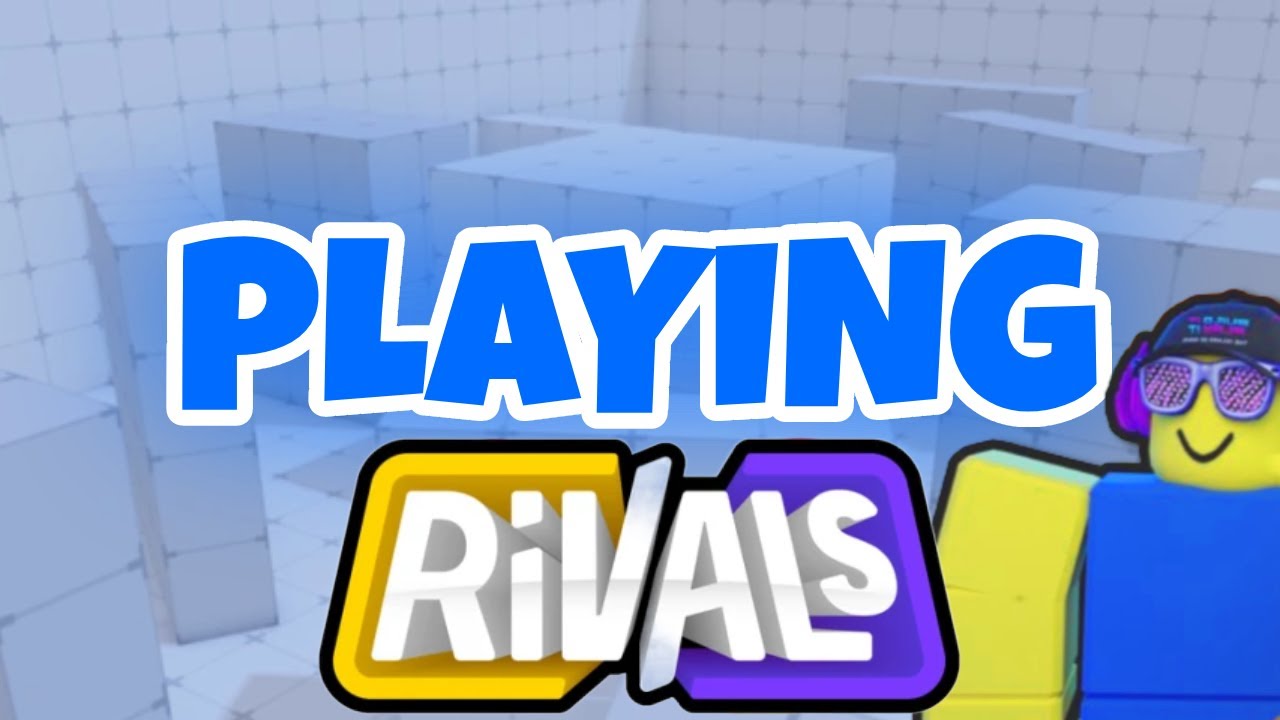 Playing Rivals - YouTube