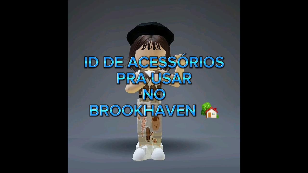 Id De AcessÓrios Pra Usar No Brookhaven Rp 🏡 Roblox Youtube
