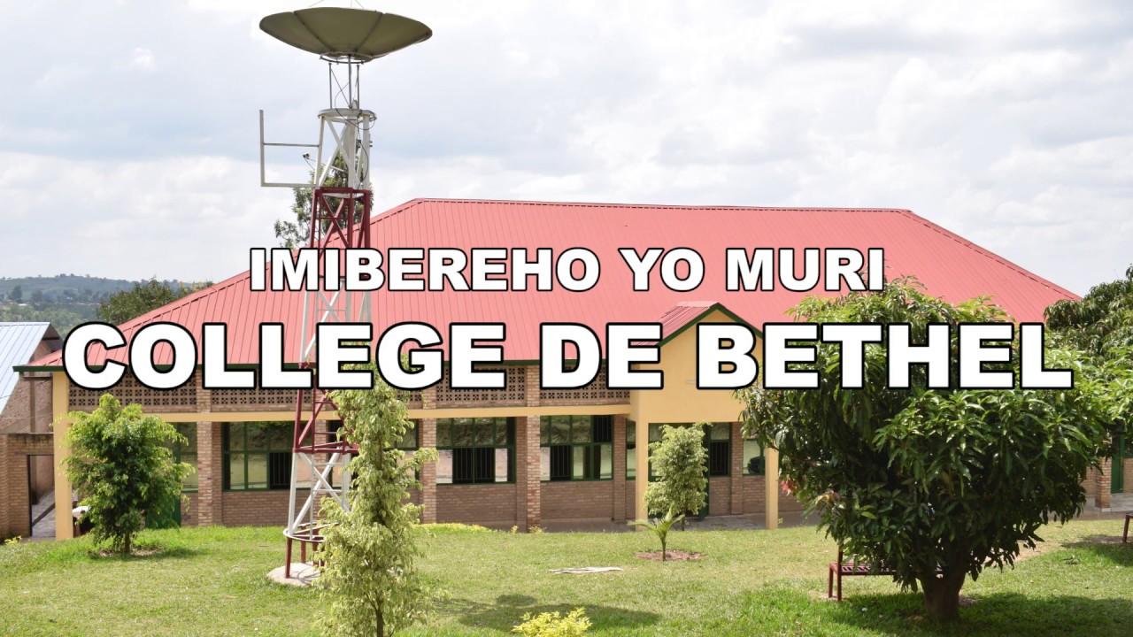 COLLEGE DE BETHEL/ APARUDE DOCUMENTARY - YouTube