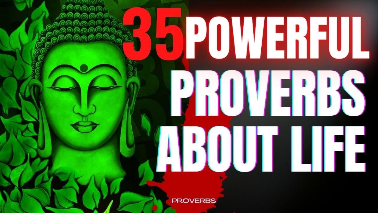 Some of the Greatest Proverbs (Ancient Life Proverbs) - YouTube