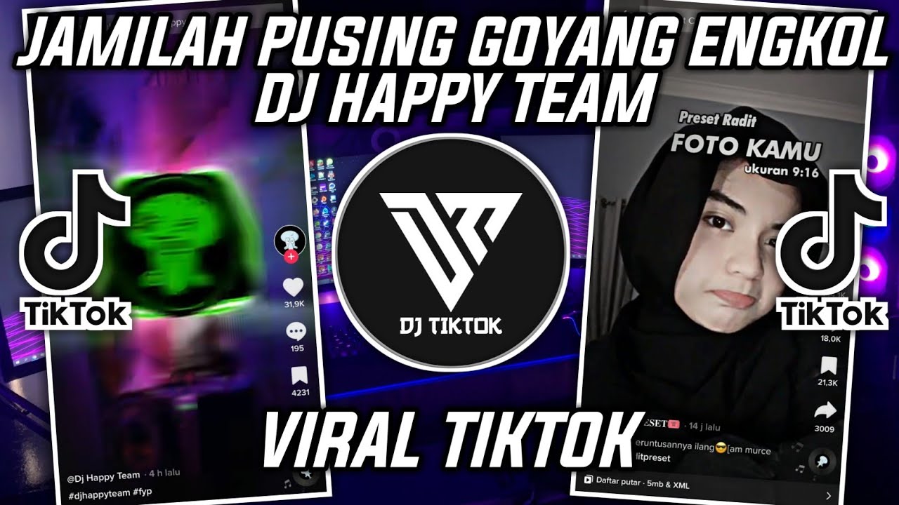 DJ JAMILAH PUSING PUSING GOYANG ENGKOL DJ HAPPY TEAM VIRAL TIKTOK 2022 - YouTube