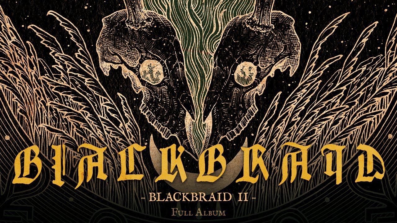 Blackbraid II - Full Album - YouTube