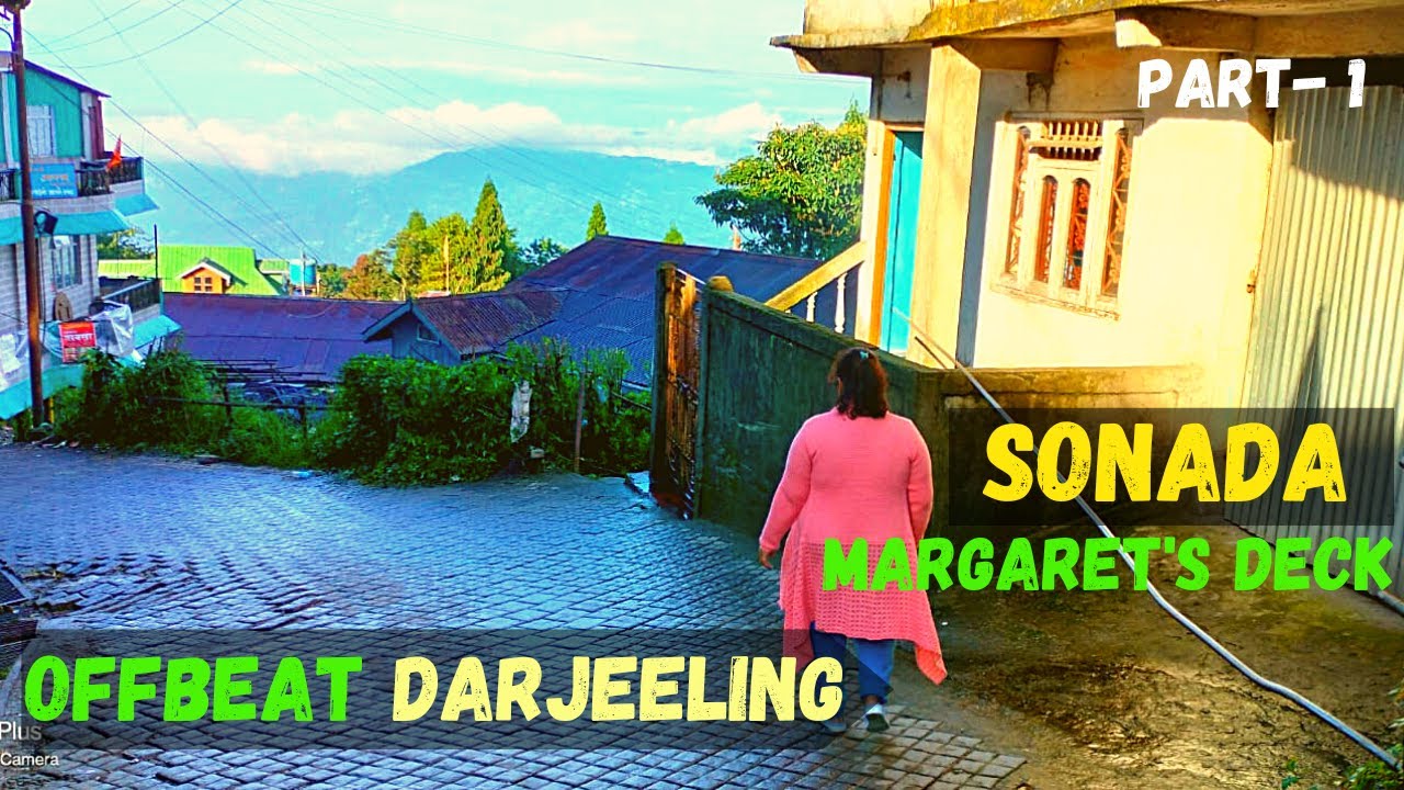 SONADA | সোনাদা । Offbeat Darjeeling | sealdah to njp Drjeeling mail ...