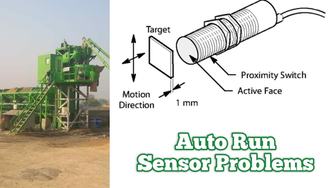 Why batching plant auto run sensor not properly working || proximity ...