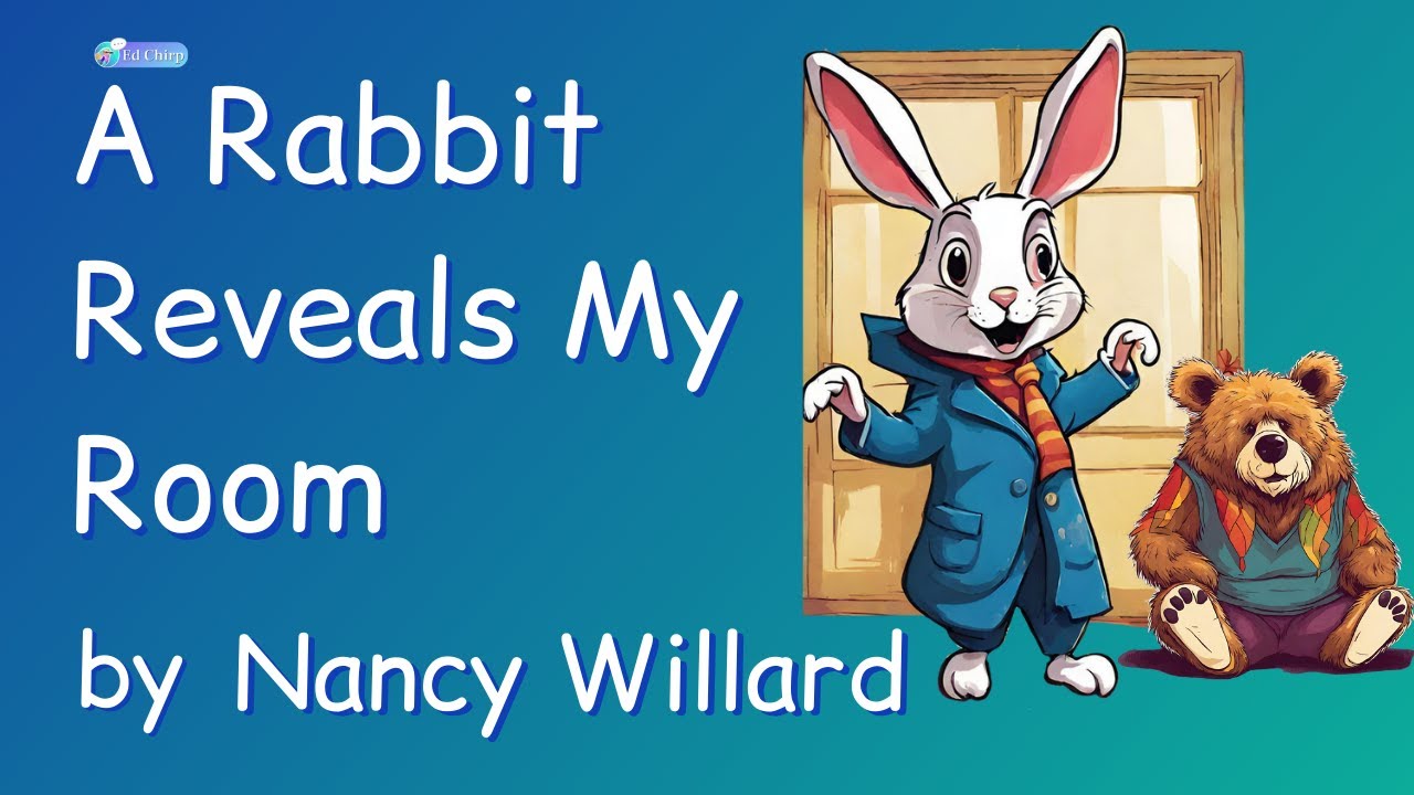 A Rabbit Reveals My Room by Nancy Willard | 75th Hong Kong Schools ...