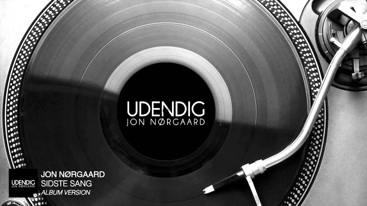 Jon Nørgaard - Sidste Sang (Album Version) [Audio Stream] - YouTube