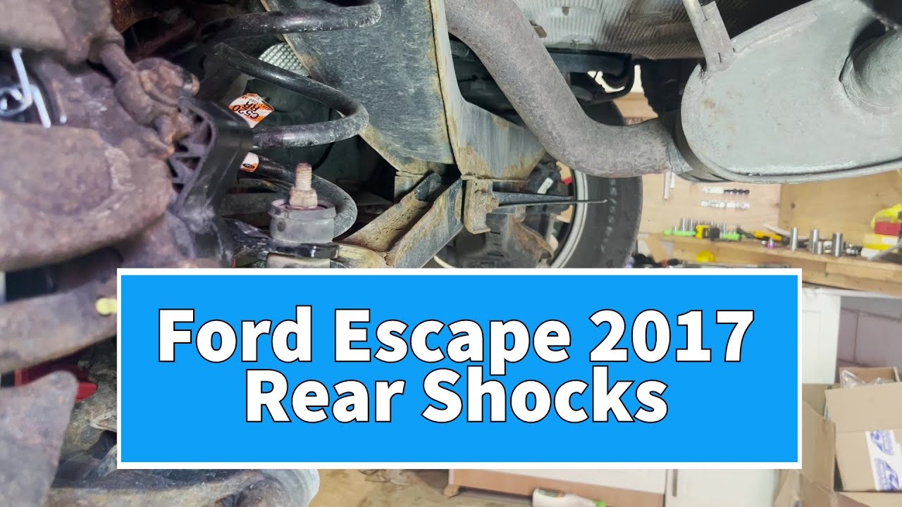 Ford Escape 2017 Rear Shocks - YouTube