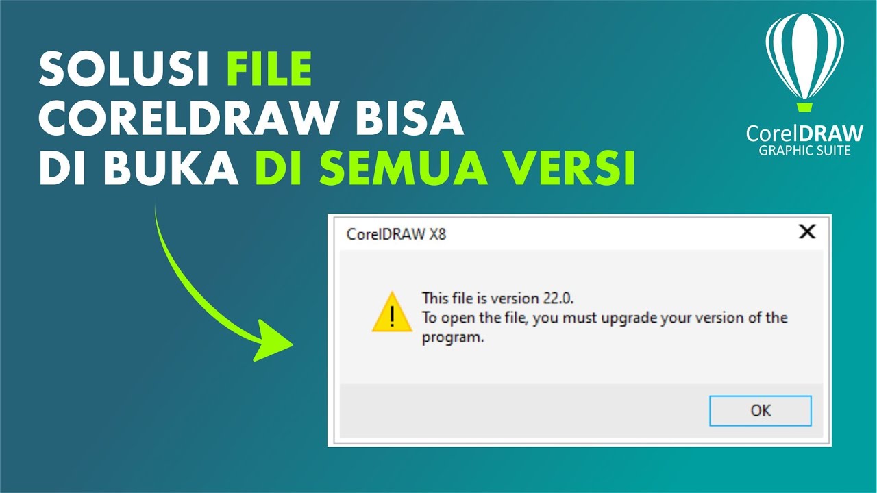 #22 SOLUSI FILE CORELDRAW BISA DI BUKA SEMUA VERSI - Tips dan Trik ...
