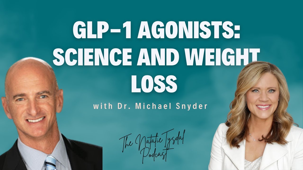 GLP-1 Agonists: Science and Weight Loss with Dr. Michael Snyder - YouTube