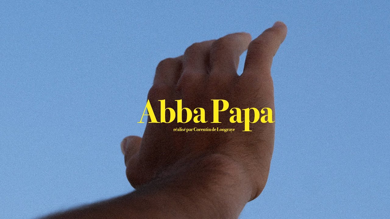 Eveille - Abba Papa (clip officiel) - YouTube