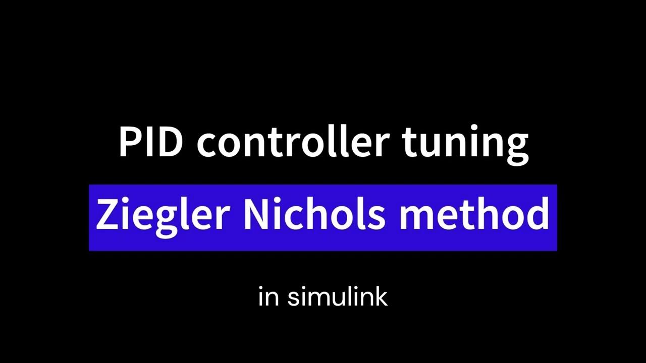 Tuning a PID controller with Ziegler Nichols method - YouTube