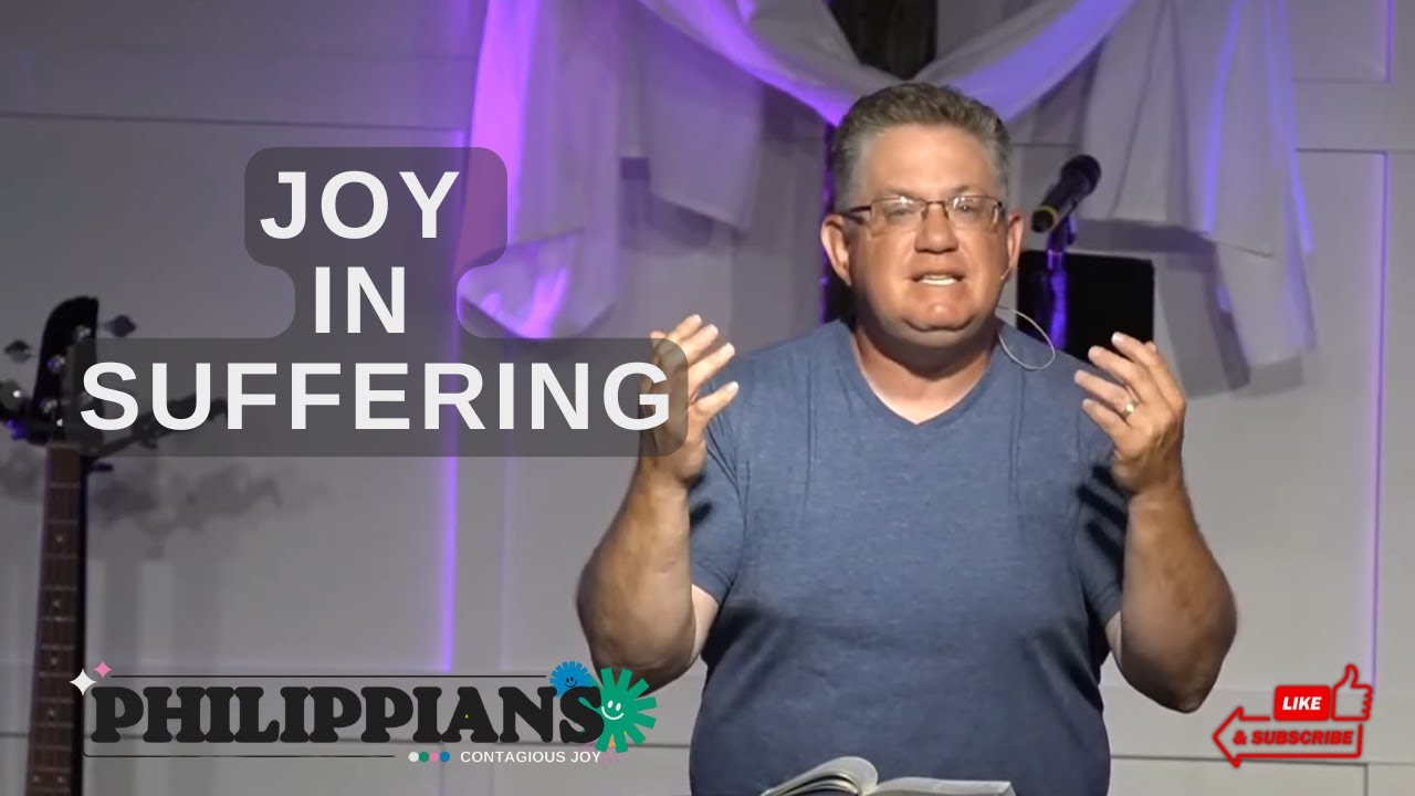 Finding Joy in Suffering | Philippians | Contagious Joy Part 3 - YouTube