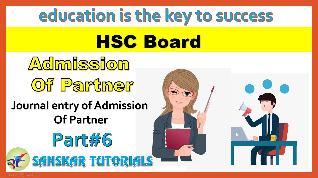 Part #6 Admission of a partner class 12 HSC Mumbai Board Student. - YouTube