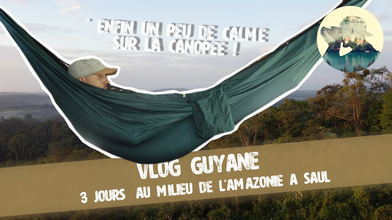 🇬🇫 VLOG GUYANE / SAÜL : 3 JOURS DANS UN VILLAGE AU MILIEU DE L'AMAZONIE ...