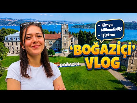 1 GÜN KALA TERCİHLERİ DEĞİŞTİRTECEK O VLOG | Boğaziçi Üniversitesi | İşletme | Kimya Mühendisliği