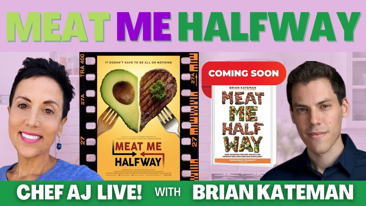 Meat Me Halfway | Chef AJ LIVE! with Brian Kateman - YouTube