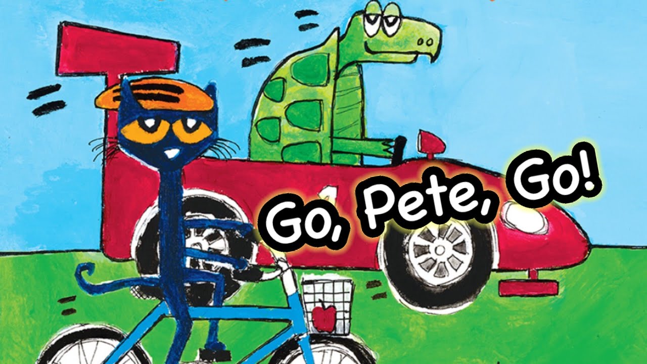 🏎️ PETE THE CAT: GO, PETE, GO! | By Kimberly & James Dean | Children's ...