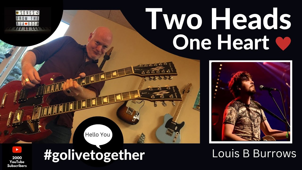 Two Heads, One Heart with - Louis B Burrows - YouTube