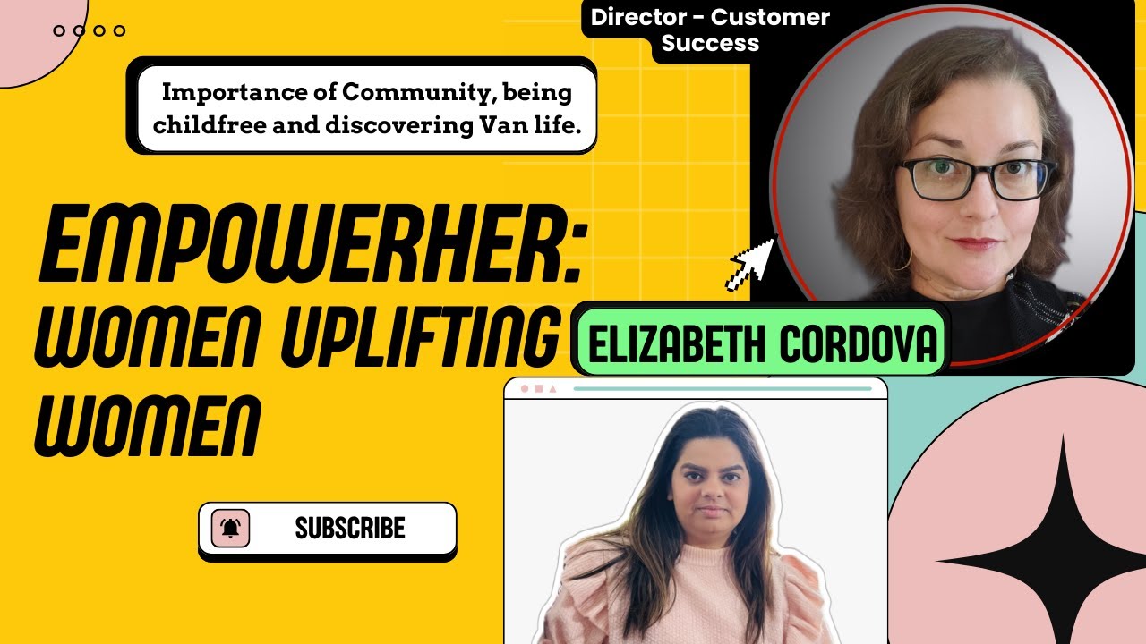 EmpowerHer ft. Elizabeth Cordova - Importance of Mentorship and the ...