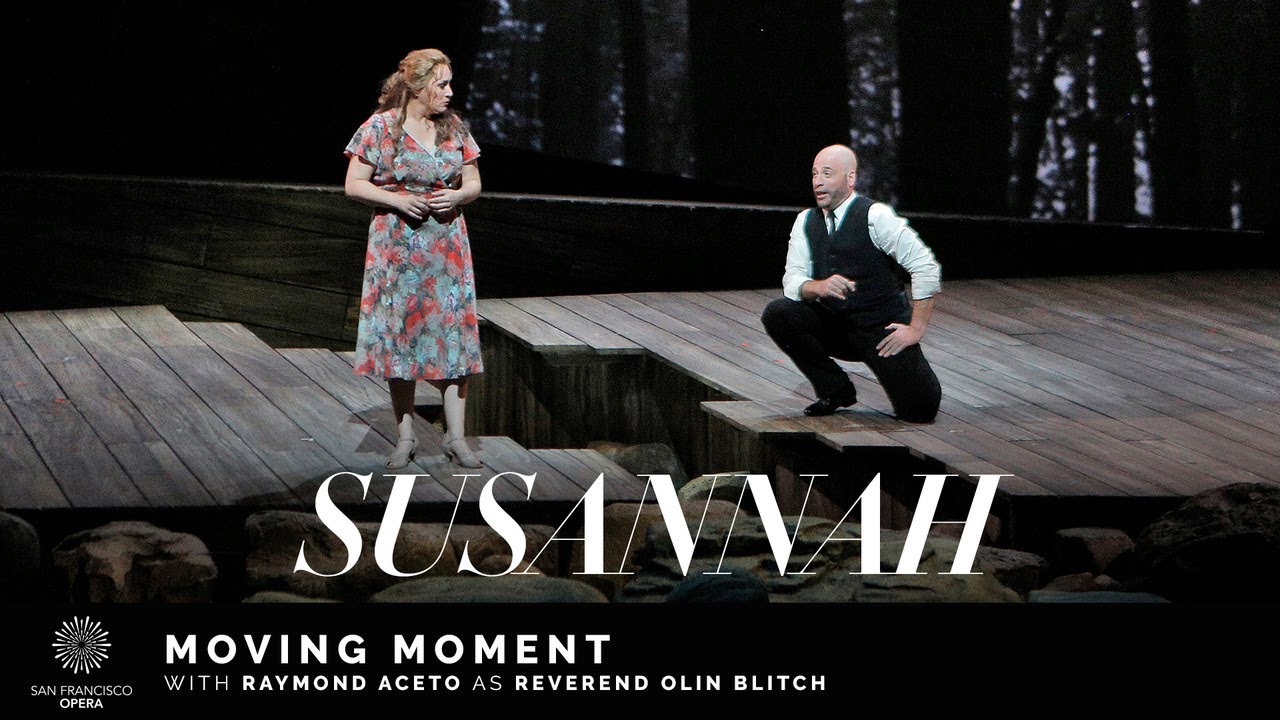 "Susannah" Moving Moment with Raymond Aceto - YouTube