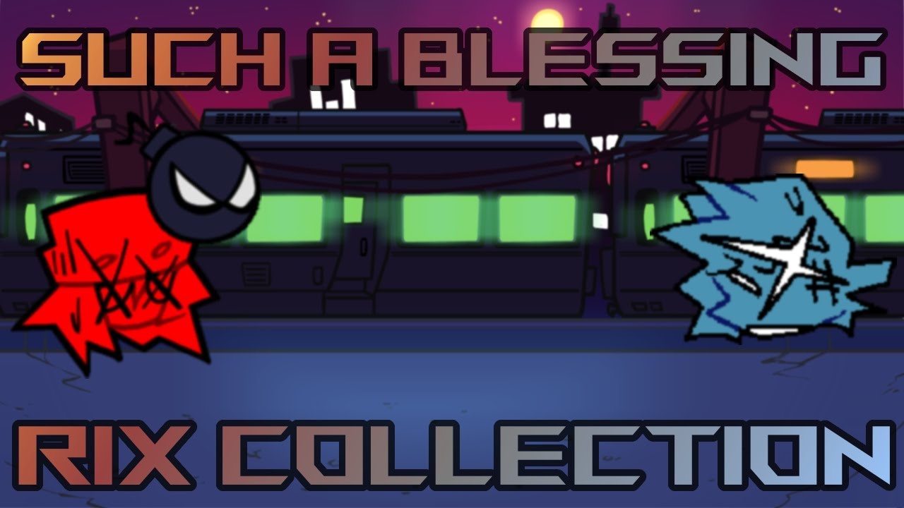 Rix Collection|Kosoxlest Play|FNF|FC - YouTube