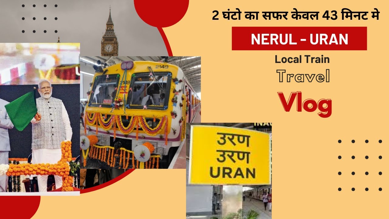 Uran Train | Nerul to Uran | Nerul Belapur Uran Local Train ...