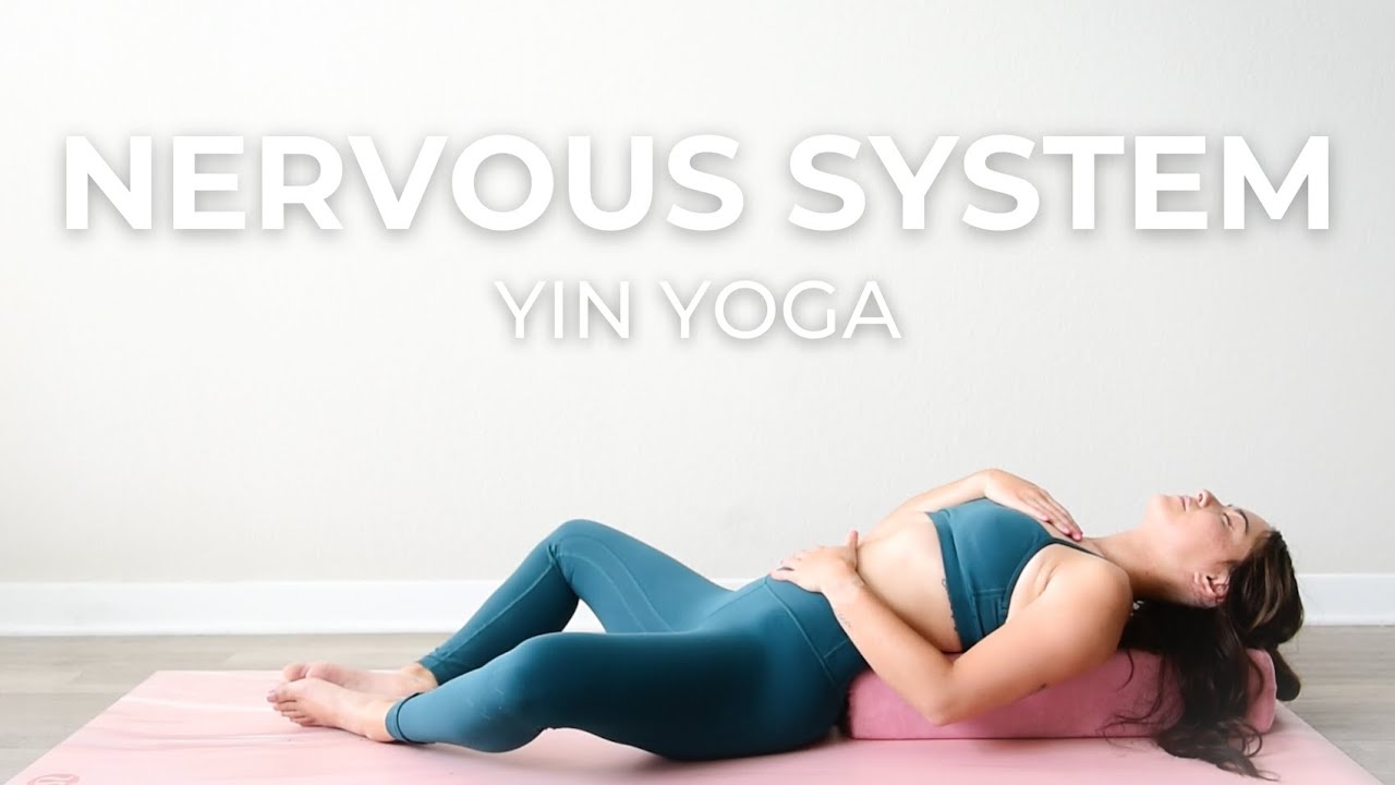 Gentle Yin Yoga for the Nervous System | Daily Practice for Stress and ...