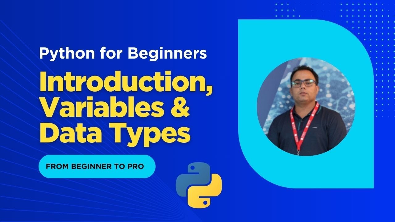 Python For Beginners Introduction Variables And Data Types Youtube 2356