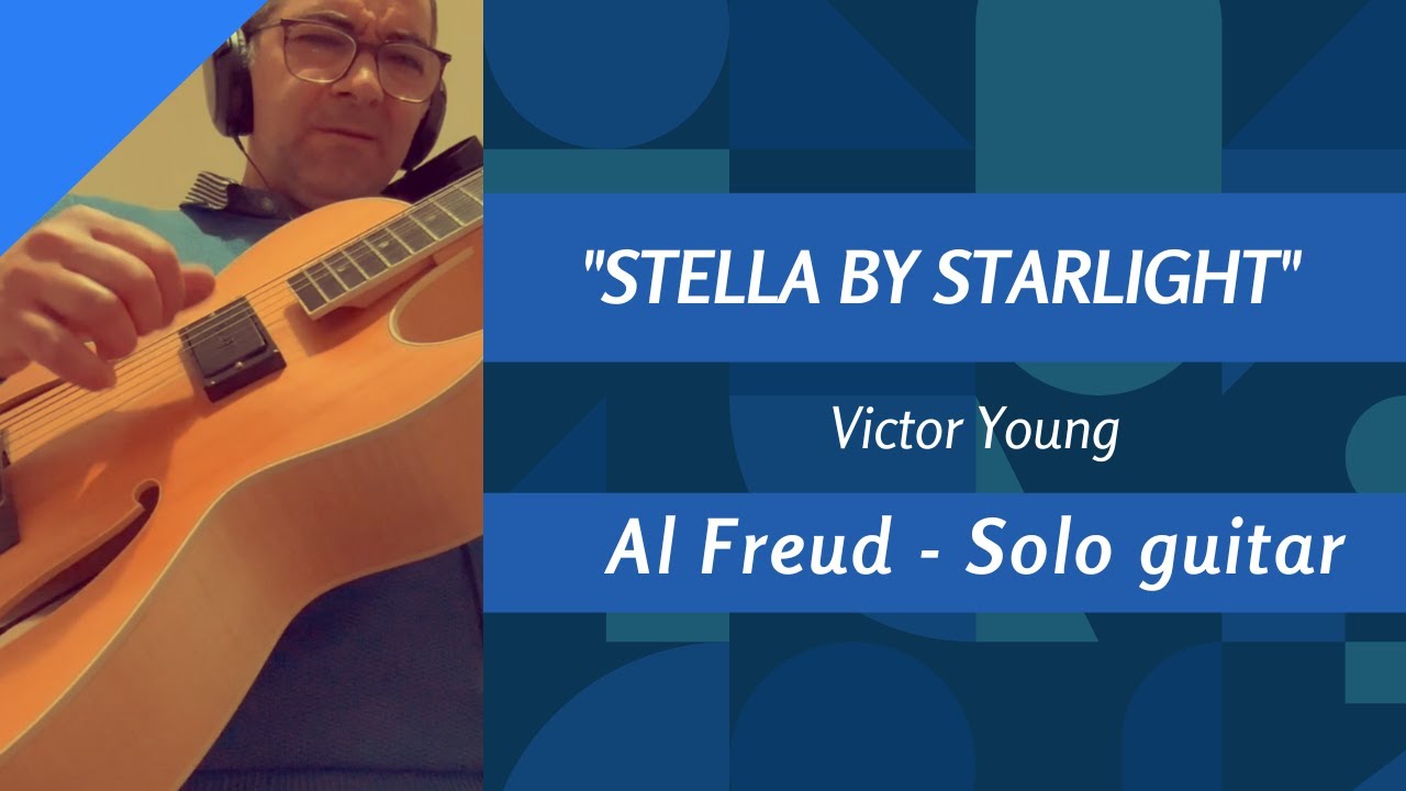 Stella by starlight (V. Young) - Fingerstyle Solo Jazz Guitar Cover ...