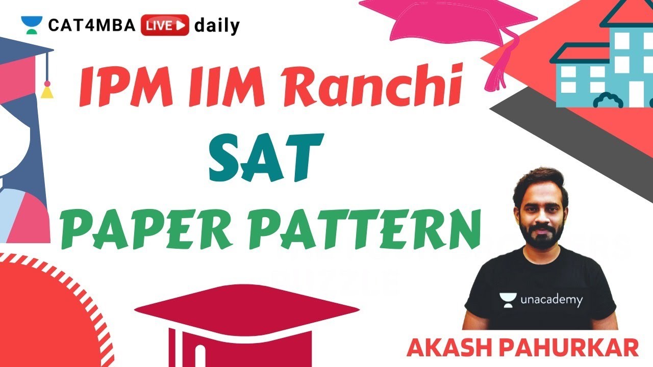 SAT Paper Pattern | IPM IIM Ranchi | IPM 2021 | IPMAT 2021 | By Akash ...