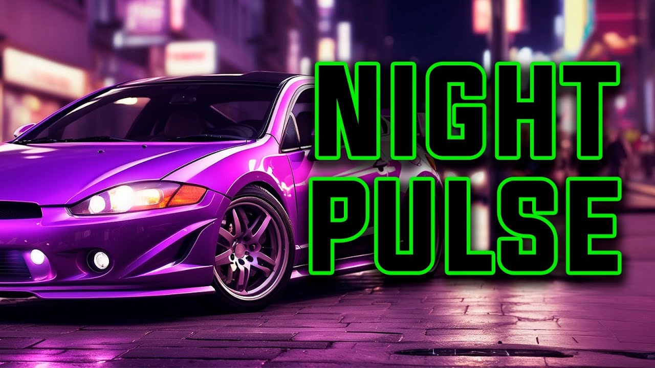 🌆 Night Drive Pulse: Electronic Vibes for Evening Cruises - YouTube