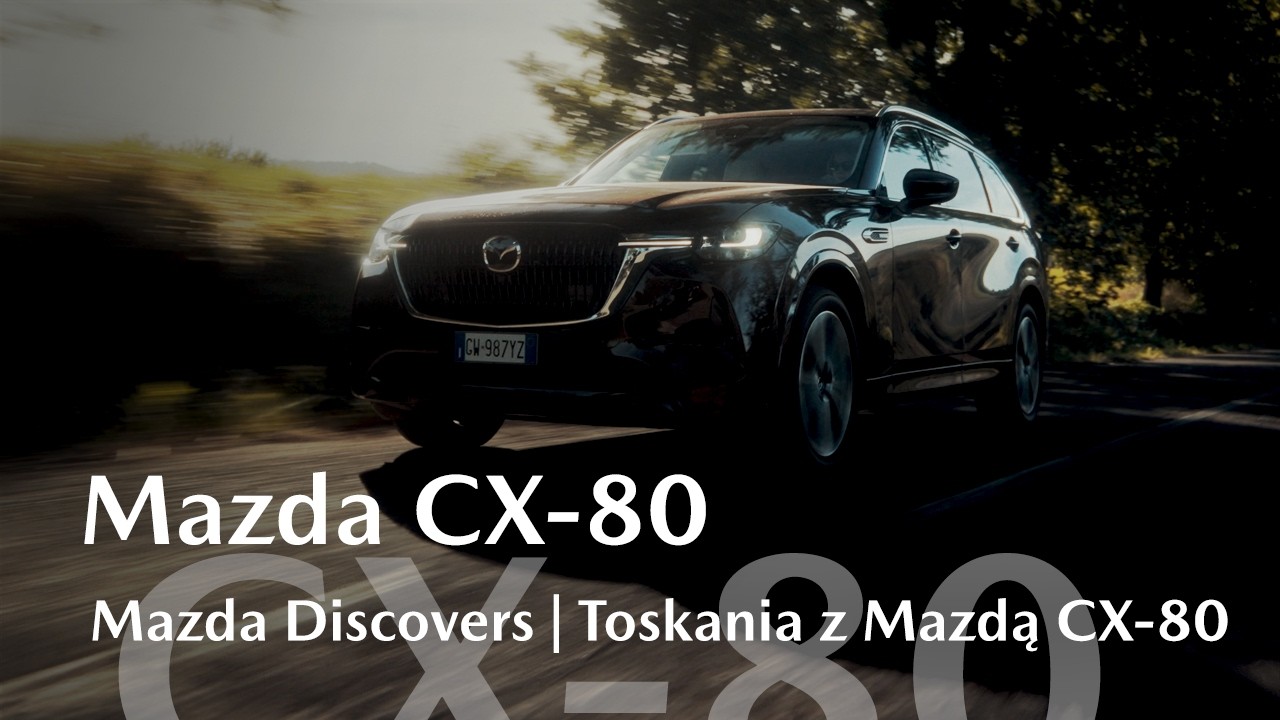 Mazda Discovers | Toskania z Mazdą CX-80 - YouTube