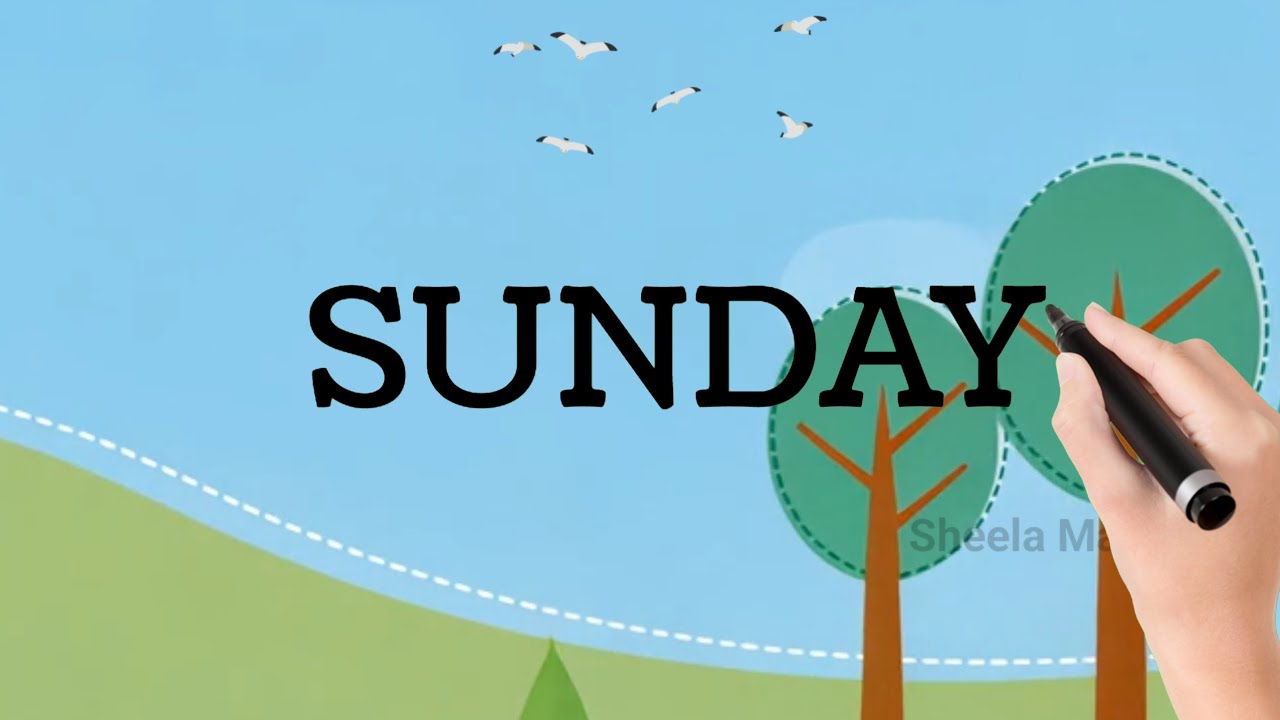 Sunday Monday Tuesday Wednesday Thursday Friday Saturday in English ...