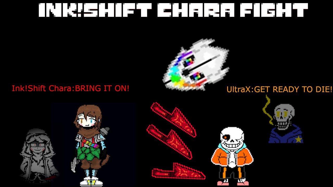 Ink!shift chara will aveange the Shift AUs [Undertale Fangame, Demo ...