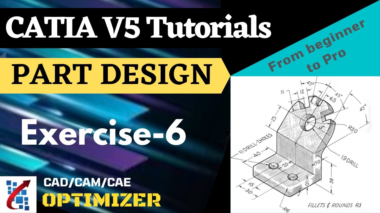 CATIA V5 Tutorials for Beginners : Part design module : exercise 6 ...