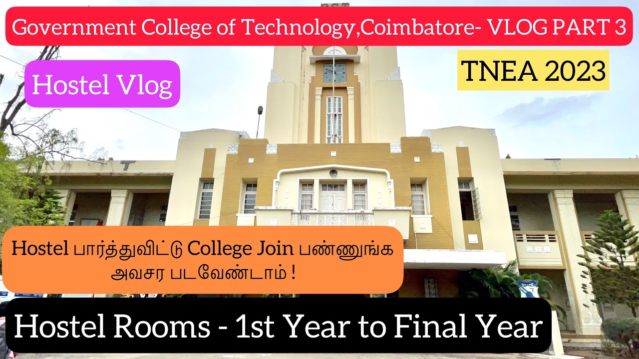 GCT Hostel Rooms Vlog|All Years|Hostel பார்த்துவிட்டு College Join ...
