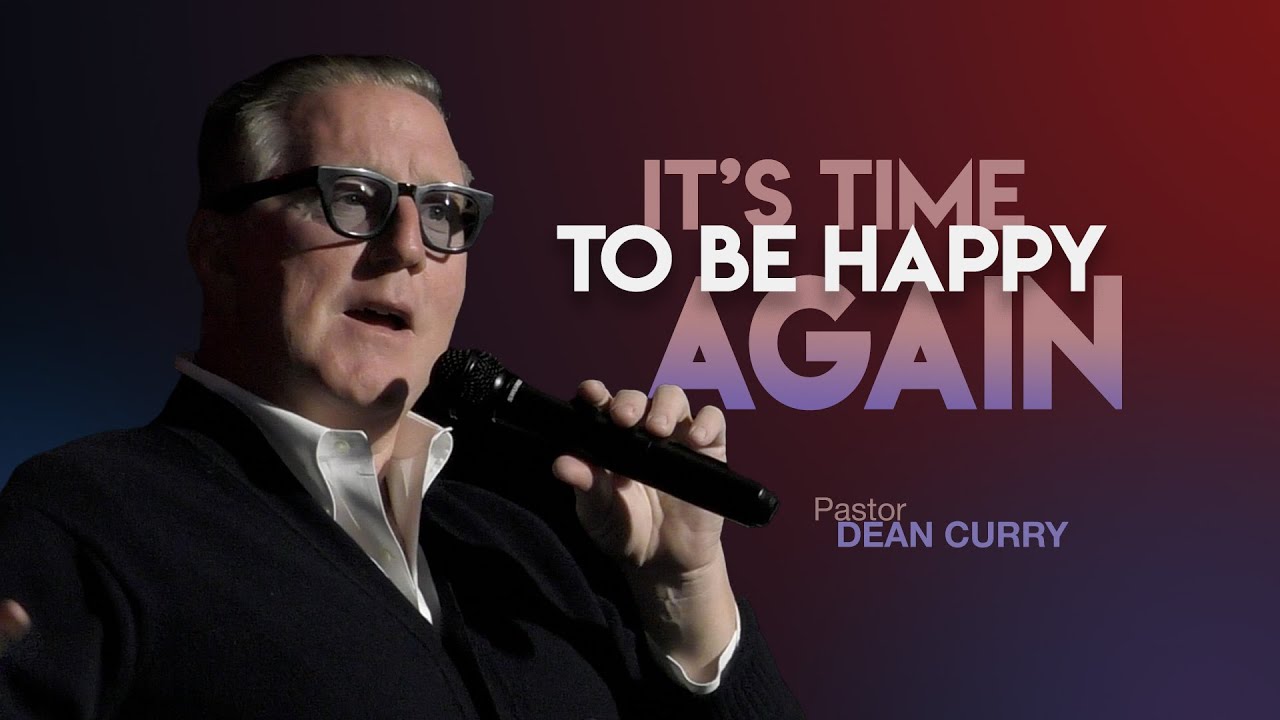 Happy Hour | Dean Curry - OURCHURCH - YouTube