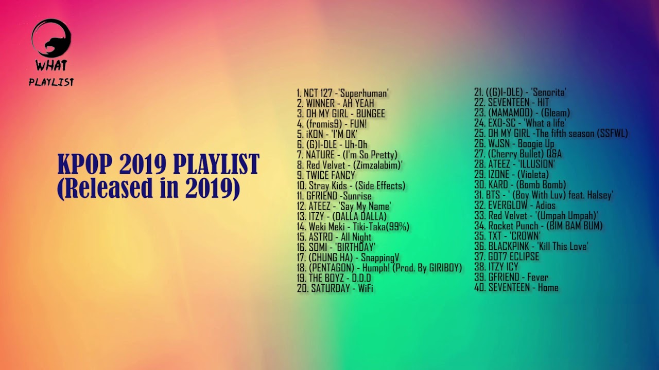 KPOP PlayList 2019 (SONGS RELEASED IN 2019) - YouTube