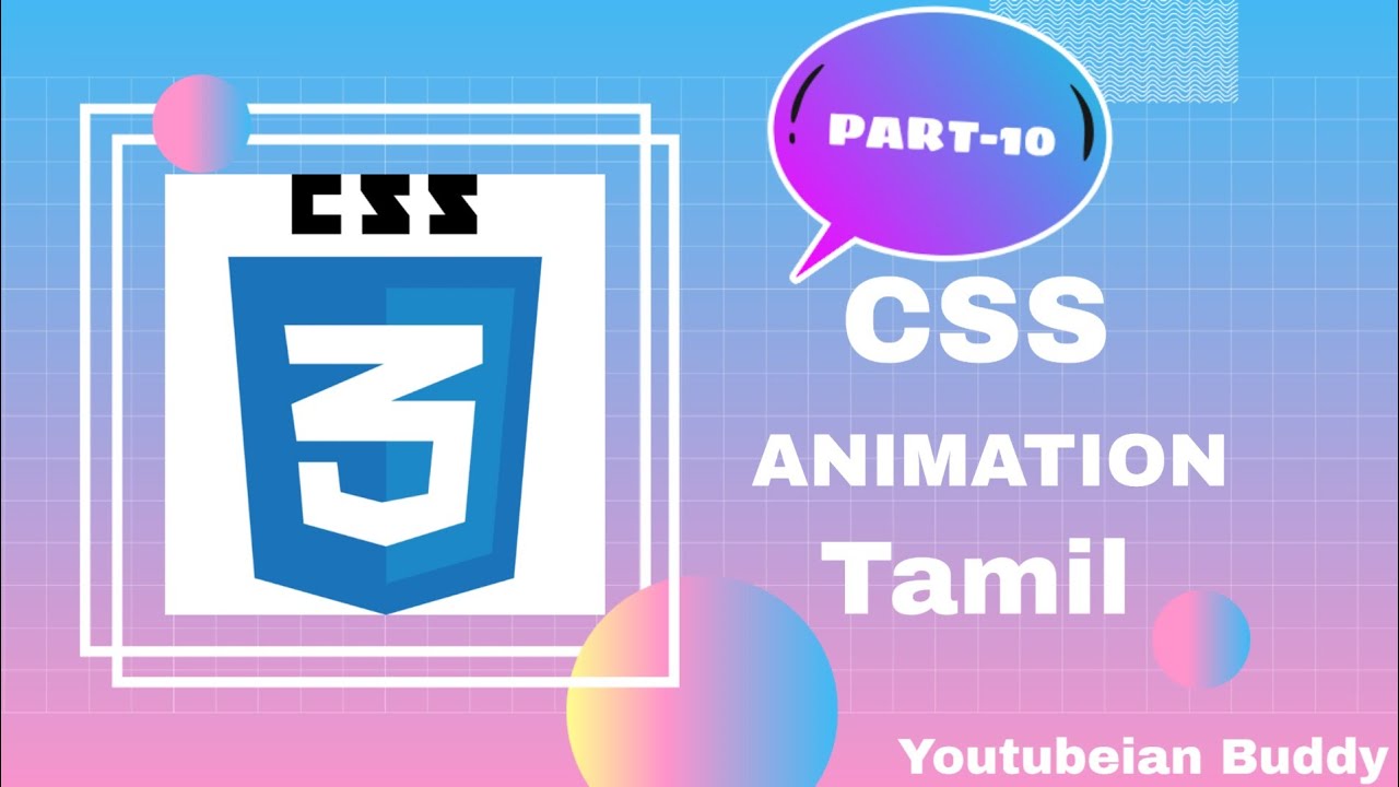 Learn Css Begineers To Expert Part 10 Css Animation Tamil Youtubeianbuddy 2023