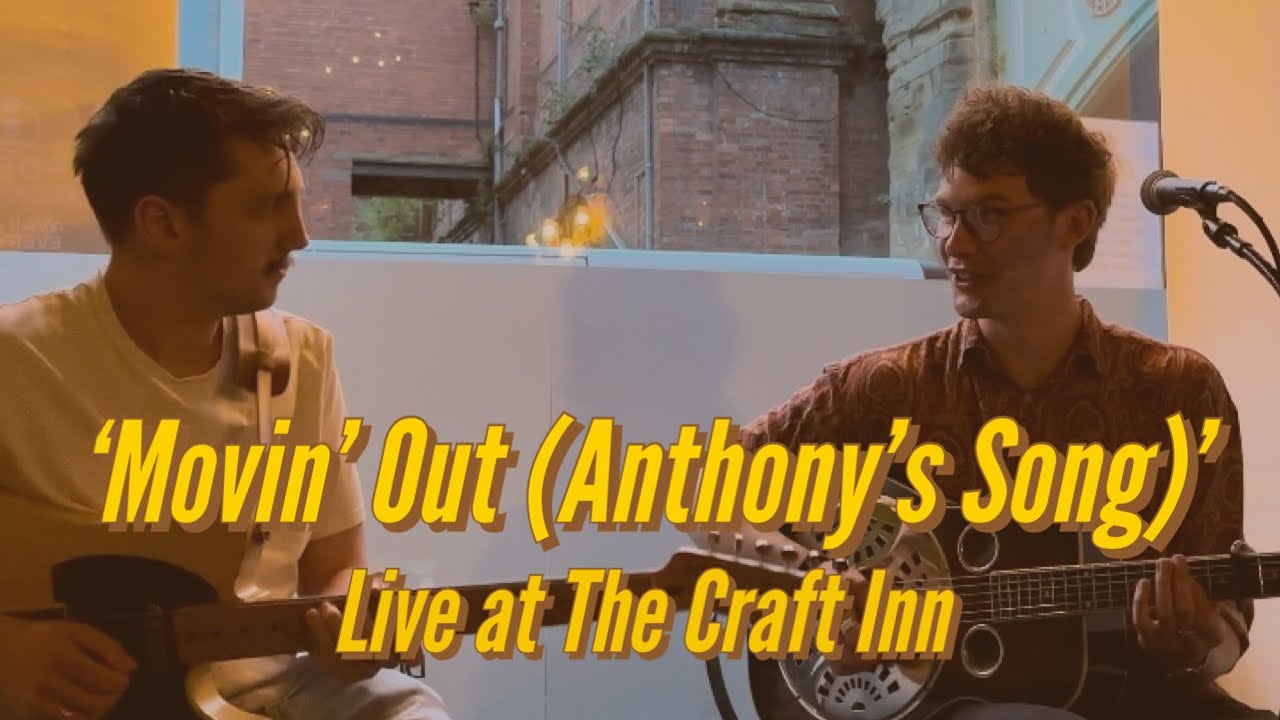 ‘Movin’ Out (Anthony’s Song)’ featuring Niall Addis - YouTube
