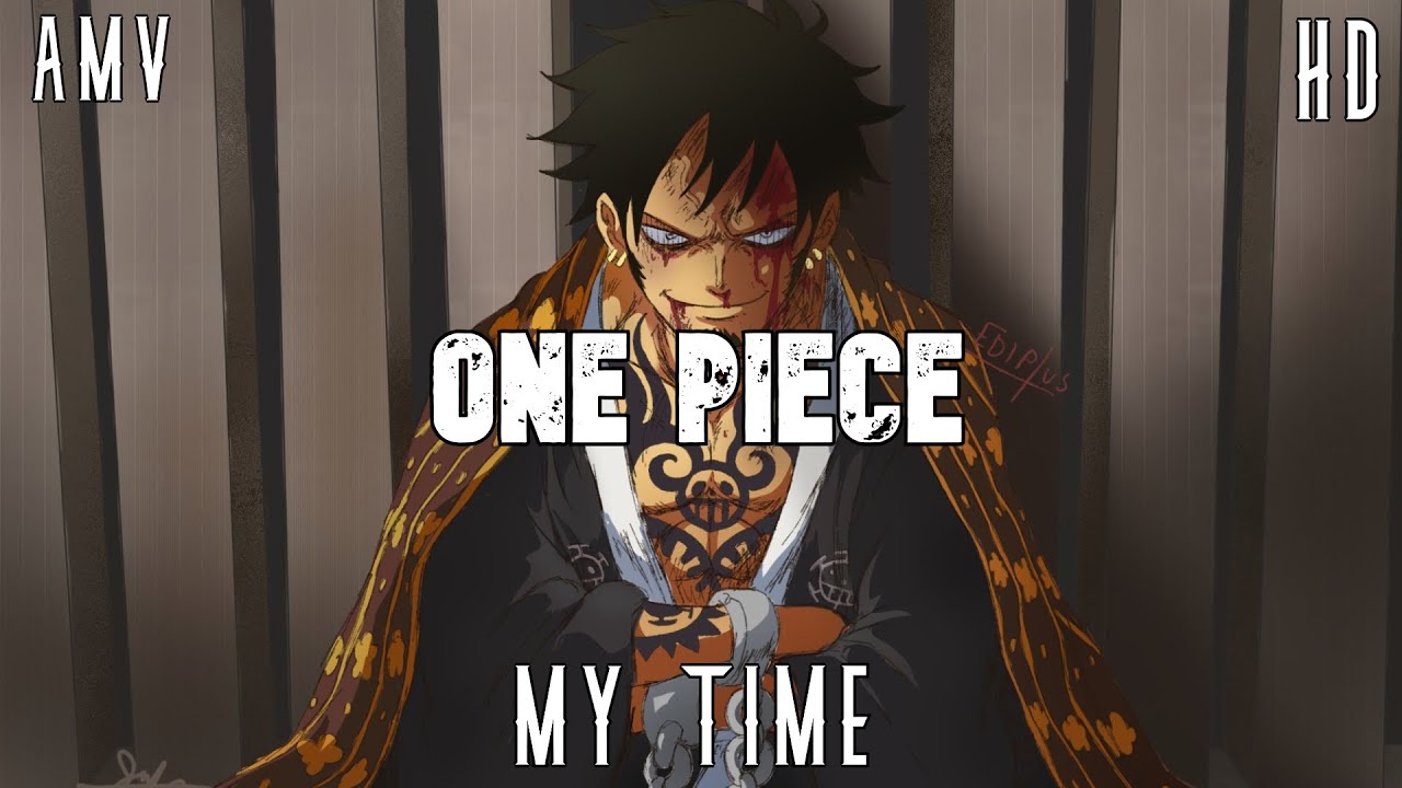 [AMV] One Piece | Fabolous - My Time ᴴᴰ - YouTube