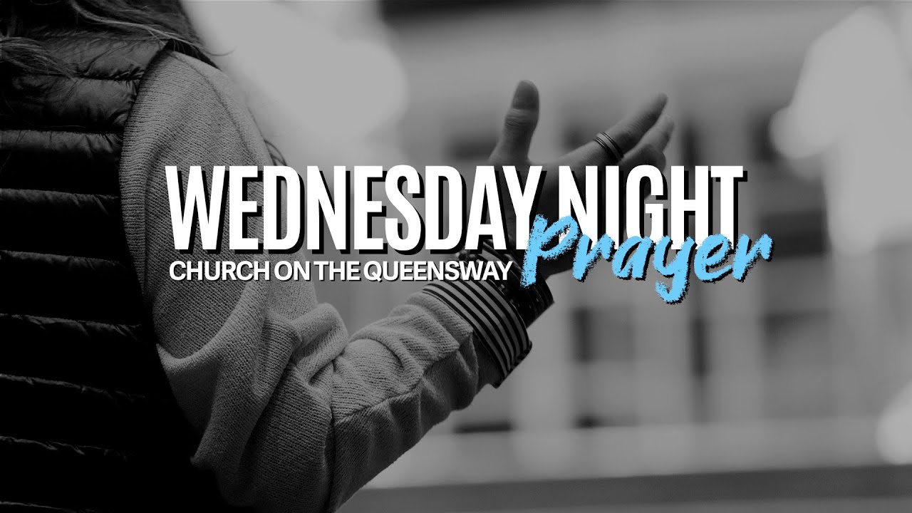 Wednesday Night Prayer | August 9 2023 - YouTube