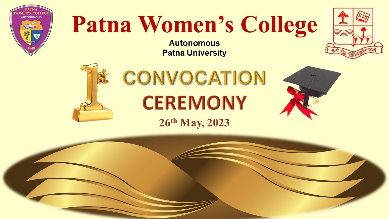 Patna Women's College | 1st Convocation Ceremony 2023 - YouTube