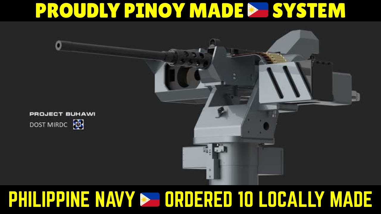 PROUDLY PINOY MADE 🇵🇭 WEAPON SYSTEM NOW ORDERED BY PHILIPPINE NAVY 🇵🇭 ...