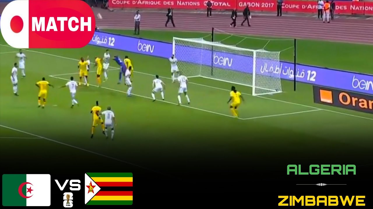 LIVE : Algeria vs Zimbabwe Live Stream /International Friendly Match ...