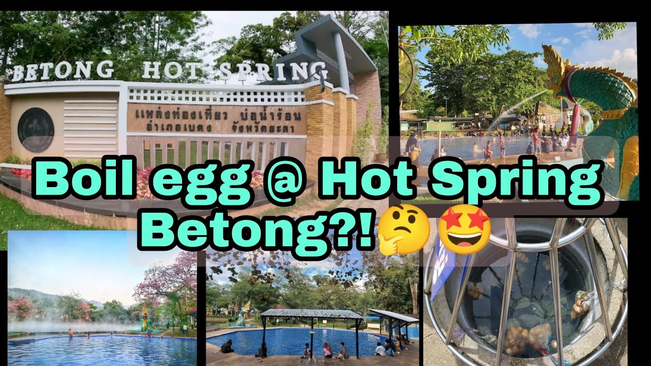 Can boil egg @Betong Hot Spring? 🤔😱|Nature Attraction at Thailand🤩 ...