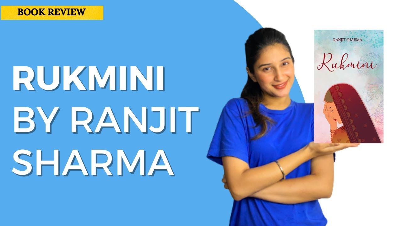 Rukmini By Ranjit Sharma | White Falcon Publishing - YouTube