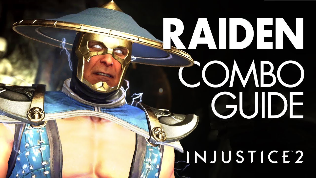 RAIDEN Beginner Combo Guide - Injustice 2 - YouTube
